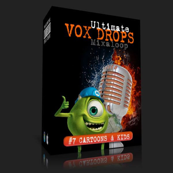 Ultimate Vox Drops 7 (Cartoon & Kids) – Mixaloop.com